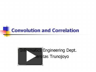 PPT – Convolution and Correlation PowerPoint presentation | free to ...