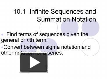 PPT – 10.1 10.1 Infinite Sequences and Summation Notation PowerPoint ...