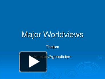 PPT – Major Worldviews PowerPoint presentation | free to download - id ...