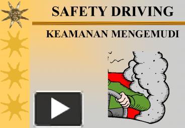 SAFETY DRIVING presentation | free to view
