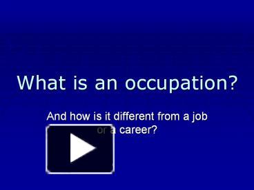 What is an occupation? presentation | free to download