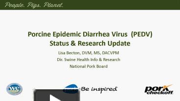 Porcine Epidemic Diarrhea Virus (PEDV) Status presentation | free to view