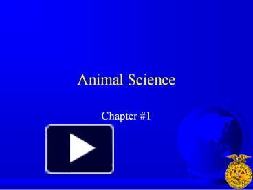PPT – Animal Science PowerPoint presentation | free to download - id ...