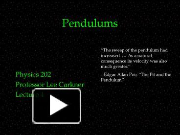 PPT – Pendulums PowerPoint presentation | free to view - id: 76b9ce-MDdlN