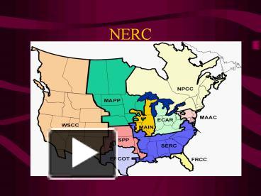 PPT – NERC PowerPoint presentation | free to download - id: 76bb74-NmE2O