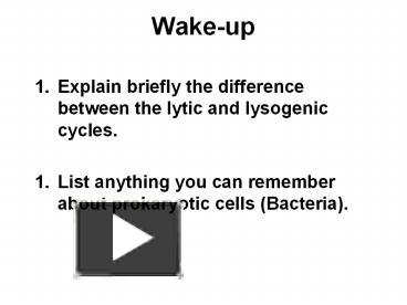 PPT – Wake-up PowerPoint presentation | free to view - id: 76c5fd-NGZiM