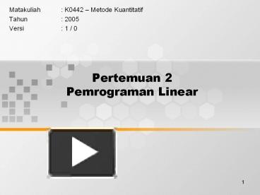 PPT – Pertemuan 2 Pemrograman Linear PowerPoint presentation | free to ...