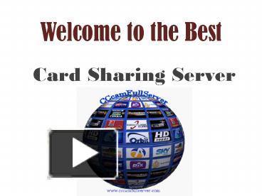 Premium CCcam Server - Best Cardsharing Server at CCcamFull Server ...