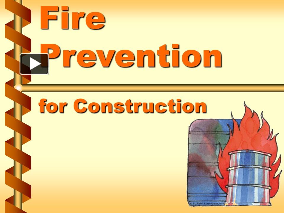 Fire Prevention for Construction presentation | free to view