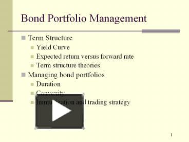 Bond Portfolio Management presentation | free to view