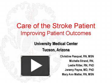 Care of the Stroke Patient Improving Patient Outcomes presentation ...