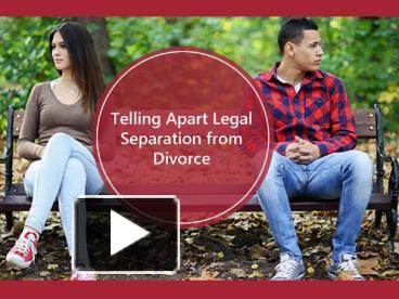 PPT – Telling Apart Legal Separation from Divorce PowerPoint ...