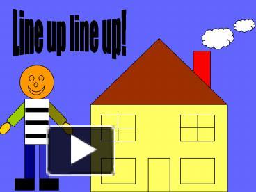 PPT – Line up line up! PowerPoint presentation | free to download - id ...