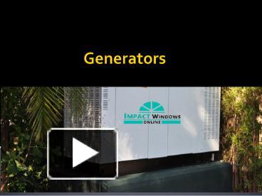 PPT – Generators PowerPoint presentation | free to download - id ...