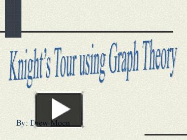 PPT – Knight PowerPoint presentation | free to download - id: 771a7b-OWQ4M