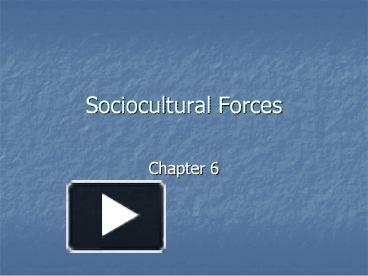 PPT – Sociocultural Forces PowerPoint presentation | free to download ...