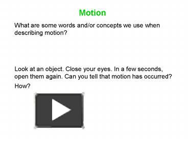 PPT – Motion PowerPoint presentation | free to download - id: 771b5f-ODJiN