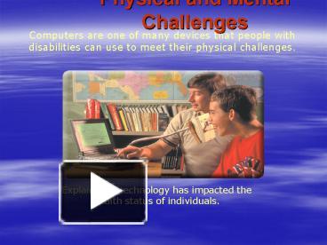 Physical and Mental Challenges presentation | free to view