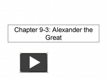 PPT – Chapter 9-3: Alexander the Great PowerPoint presentation | free ...