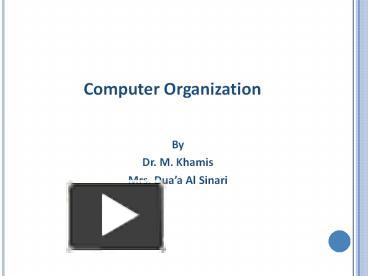 Computer Organization presentation | free to view