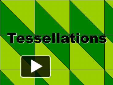 Tessellations presentation | free to view