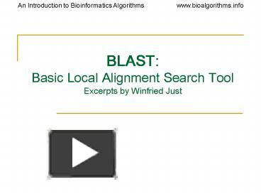 BLAST: Basic Local Alignment Search Tool Excerpts by Winfried Just ...