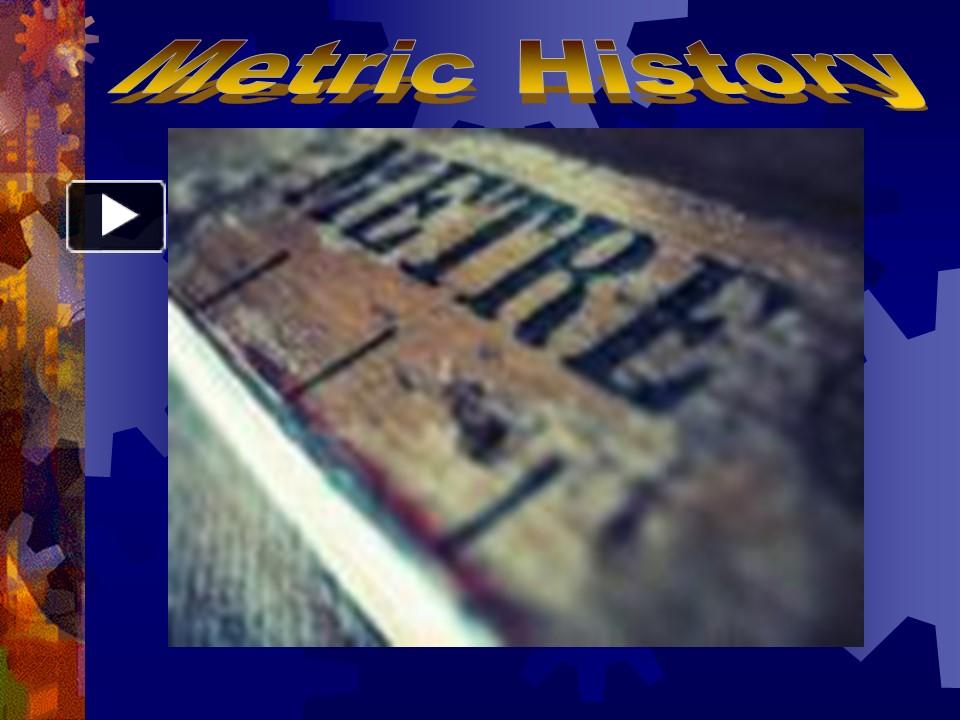 Metric History presentation | free to view