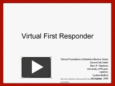 Virtual First Responder presentation | free to view