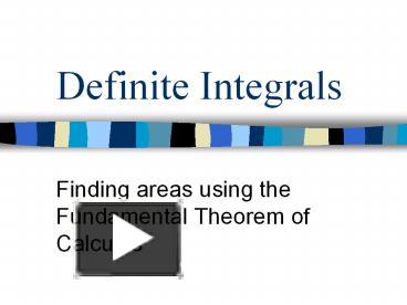 Definite Integrals presentation | free to view