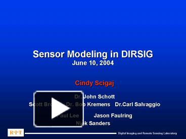 PPT – Sensor Modeling in DIRSIG June 10, 2004 PowerPoint presentation ...