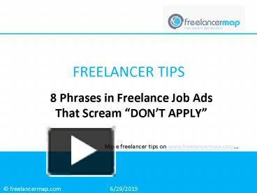 PPT – 8 Phrases in Freelance Job Ads that Sream "DON`T APPLY ...