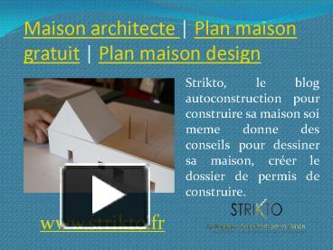 PPT – Construire sa maison soi meme | plan maison 3D PowerPoint ...