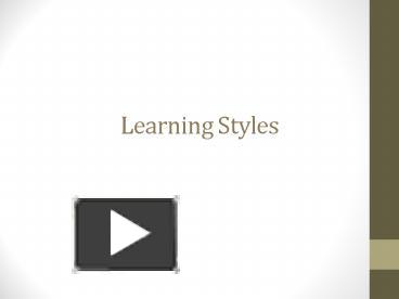PPT – Learning Styles PowerPoint presentation | free to download - id ...