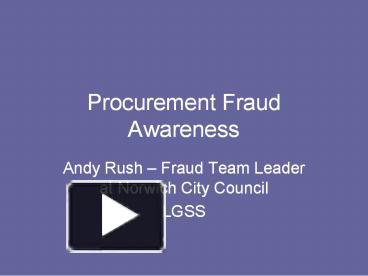 Procurement Fraud Awareness presentation | free to view