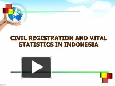 PPT – CIVIL REGISTRATION AND VITAL STATISTICS IN INDONESIA PowerPoint ...