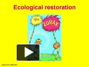 Ecological restoration presentation | free to view