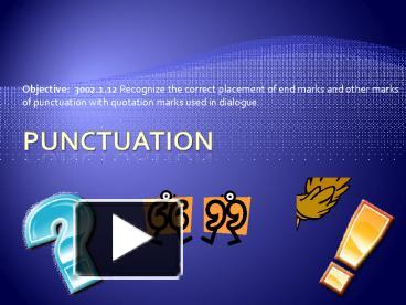 PPT – Punctuation PowerPoint presentation | free to view - id: 77a57b-YjY3Y