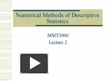 Numerical Methods of Descriptive Statistics presentation | free to view