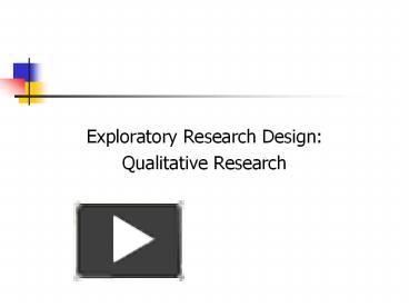 Exploratory Research Design: presentation | free to download