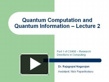 Quantum Computation and Quantum Information presentation | free to view