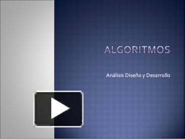 PPT – ALGORITMOS PowerPoint presentation | free to download - id ...