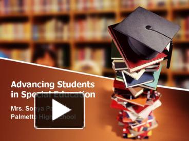 PPT – Advancing Students in Special Education PowerPoint presentation ...