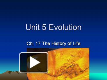 Unit 5 Evolution presentation | free to view