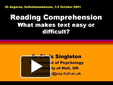 PPT – Reading Comprehension What makes text easy or difficult ...