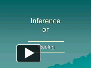 PPT – Inference or PowerPoint presentation | free to view - id: 77d248 ...