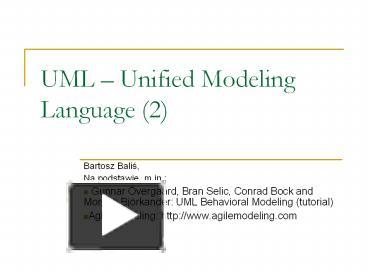 PPT – UML PowerPoint presentation | free to download - id: 77fb99-ODM3M
