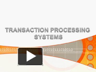 PPT – TRANSACTION%20PROCESSING PowerPoint presentation | free to ...
