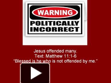 Jesus%20offended%20many. presentation | free to download