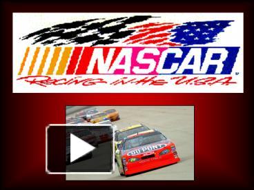 PPT – Background of NASCAR PowerPoint presentation | free to view - id ...