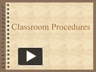 Classroom Procedures presentation | free to view